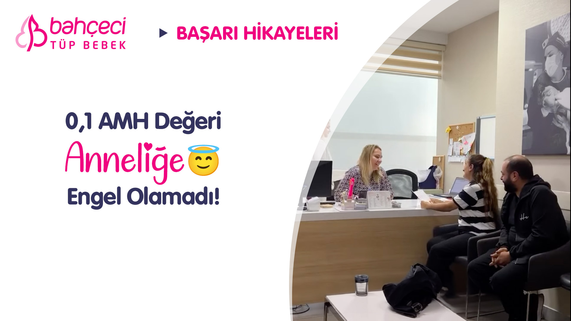 0,1 AMH Değeri Anneliğe Engel Olamadı! - Bahçeci